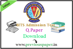 BITSAT Previous Question Papers PDF - 2023, 2022, 2021, 2020
