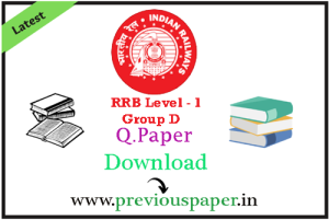 RRB Level 1 Previous Question Papers PDF - 2023, 2022, 2021, 2020
