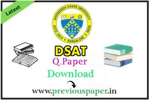 DSAT Question Paper 2023, 2022, 2021, 2020 (Available) - Download PDF Free