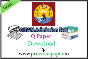 GITAM GAT Question Paper 2023, 2022, 2021, 2020 PDF: Download Free