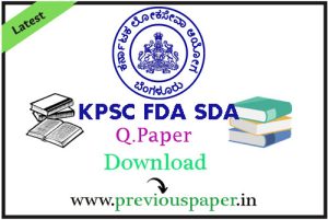 KPSC FDA SDA Previous Question Papers 2023, 2022, 2021PDF - Download