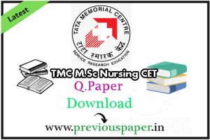 TMC M.Sc Nursing CET Previous Question Papers PDF Download