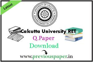 Calcutta University RET Solved Papers 2023, 2022, 2021, 2020 [PDF Download]