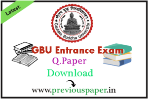 GBU Entrance Exam Sample Papers 2023, 2022, 2021, 2020 [PDF Download]