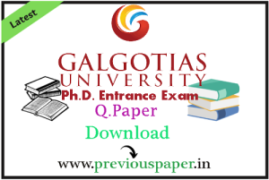 Galgotias University PhD Exam Solved Papers 2023, 2022, 2021, 2020 [PDF Download]