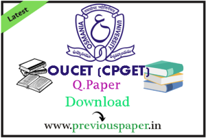 OUCET (CPGET) Sample Papers 2023, 2022, 2021, 2020 [PDF Download]